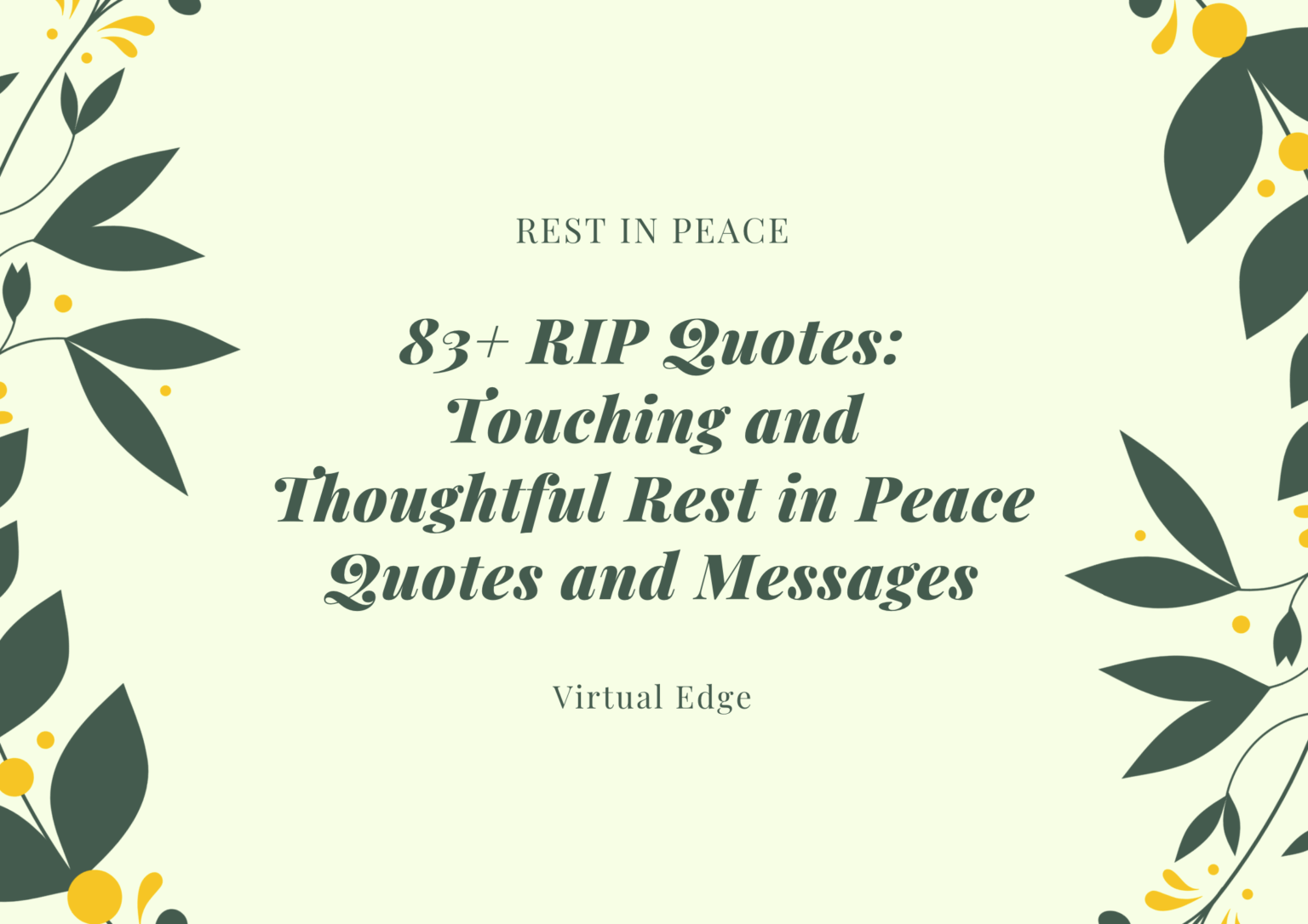 83+ RIP Quotes: Touching and Thoughtful Rest in Peace Quotes and ...