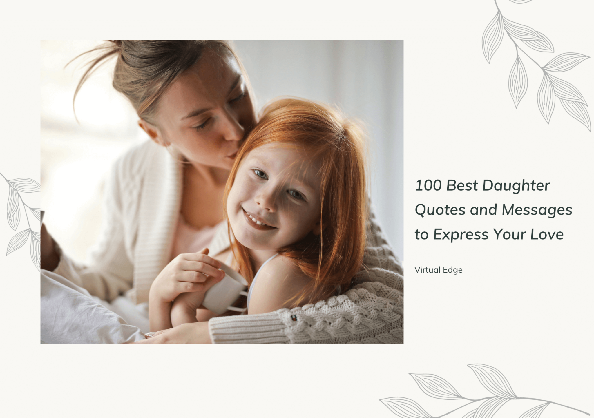 100 Best Daughter Quotes and Messages to Express Your Love | Virtual Edge
