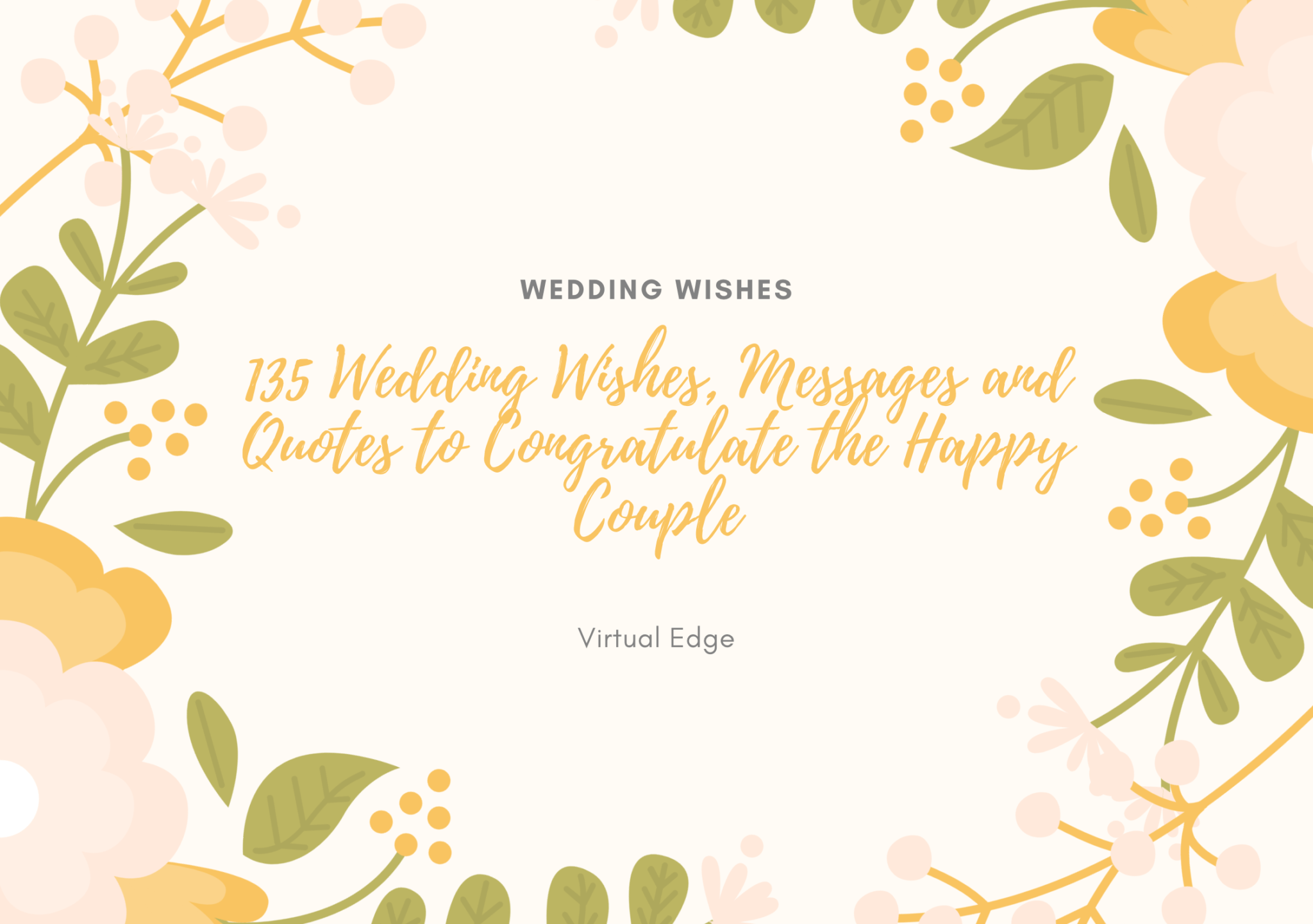 135 Wedding Wishes, Messages and Quotes to Congratulate the Happy ...