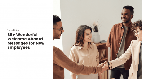 100 Wonderful Welcome Aboard Messages for New Employees | Virtual Edge