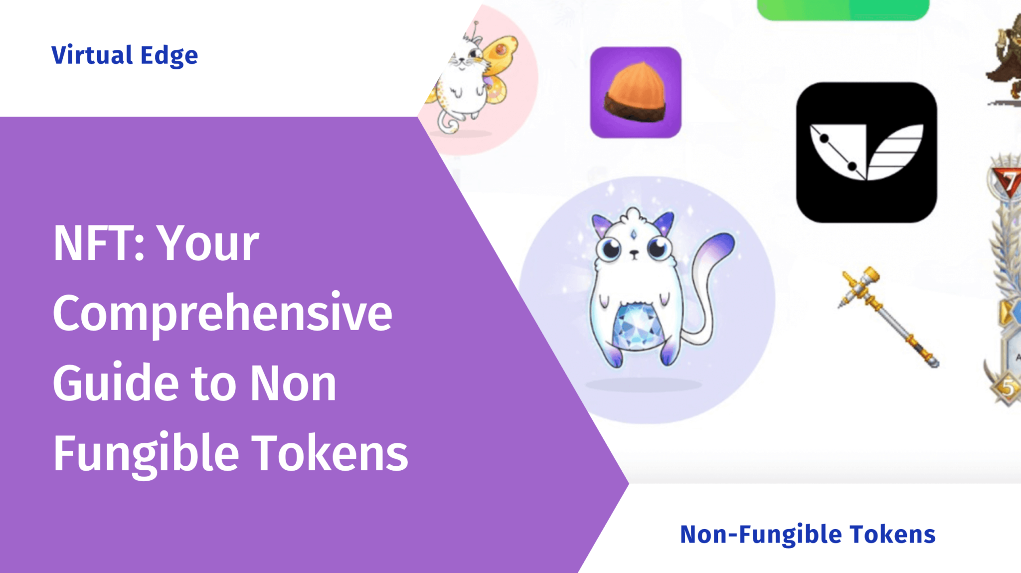 What Is an NFT, and How Do They Work? | Virtual Edge