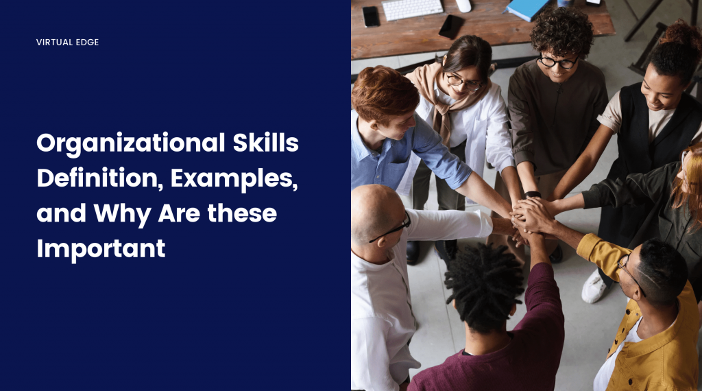 Organizational Skills Definition, Examples, and Why Are these Important ...