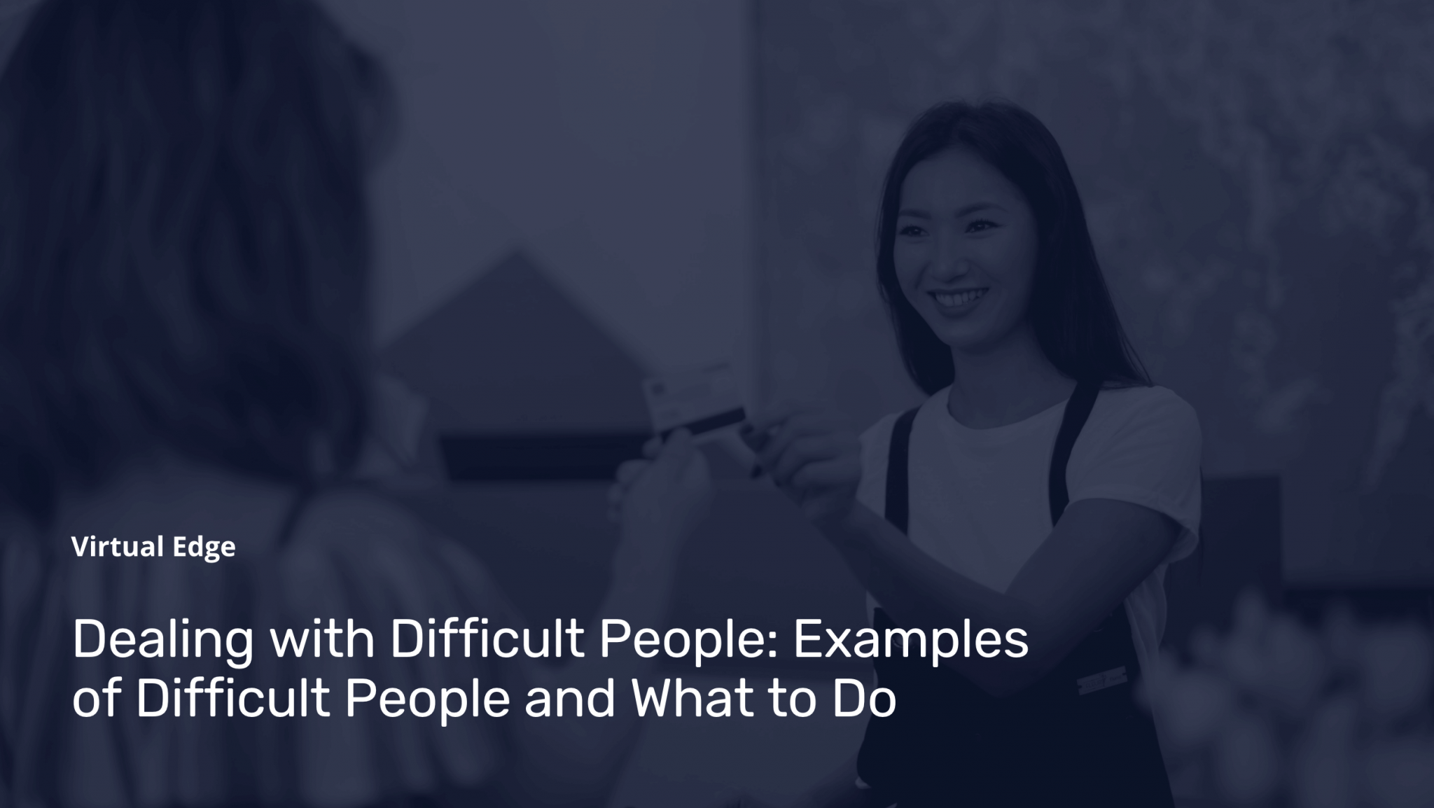 Dealing with Difficult People: Examples of Difficult People and What to ...